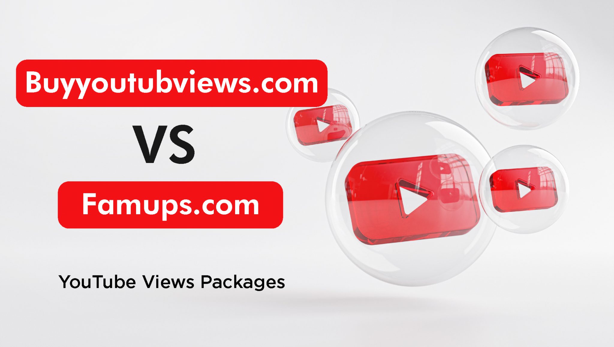 Buyyoutubviews.com vs Famups.com - YouTube Views Packages