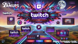 How to Customize Your Twitch Channel Best Guide in 2025