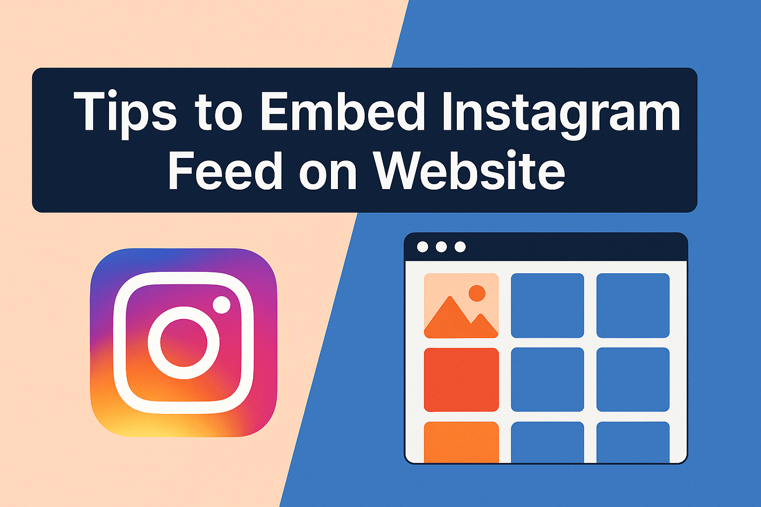 Tips to Embed Instagram Feed on Website | WordPress, Shopify, HTML