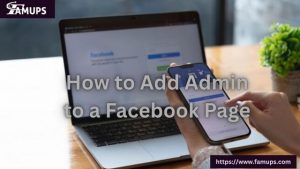 How to Add Admin to a Facebook Page Easily | Best Guide in 2025